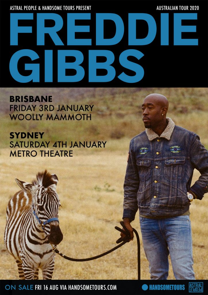 FREDDIE GIBBS · Handsome Tours